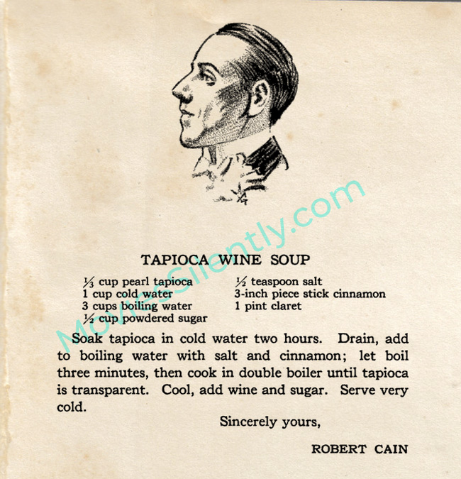 Cooking with the (Silent) Stars: Robert Cain’s Tapioca Wine Soup ...